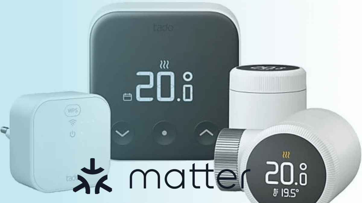 Tado's Matter-Enabled Thermostats Explained