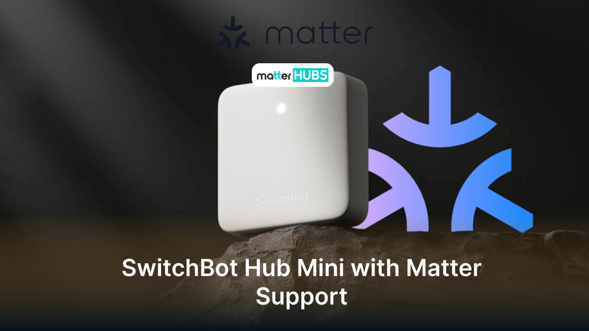 SwitchBot Hub Mini with Matter Support